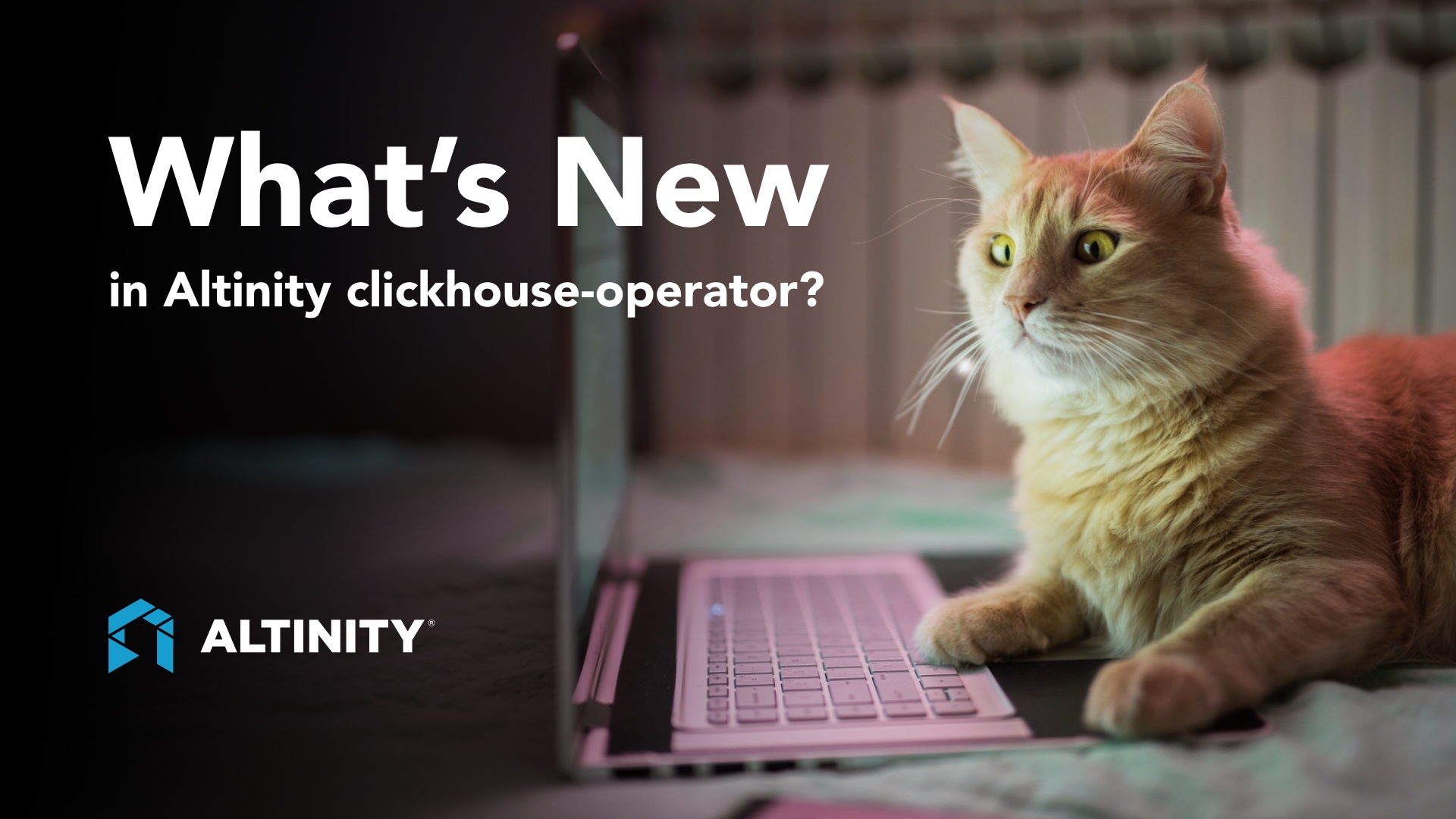 Whats New In Altinity Kubernetes Operator For Clickhouse® Altinity Blog