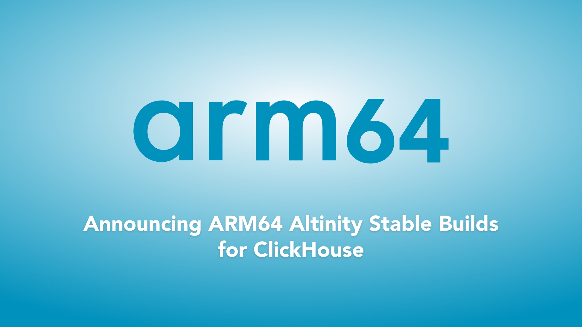 Announcing ARM64 Altinity Stable® Builds for ClickHouse® | Altinity Blog