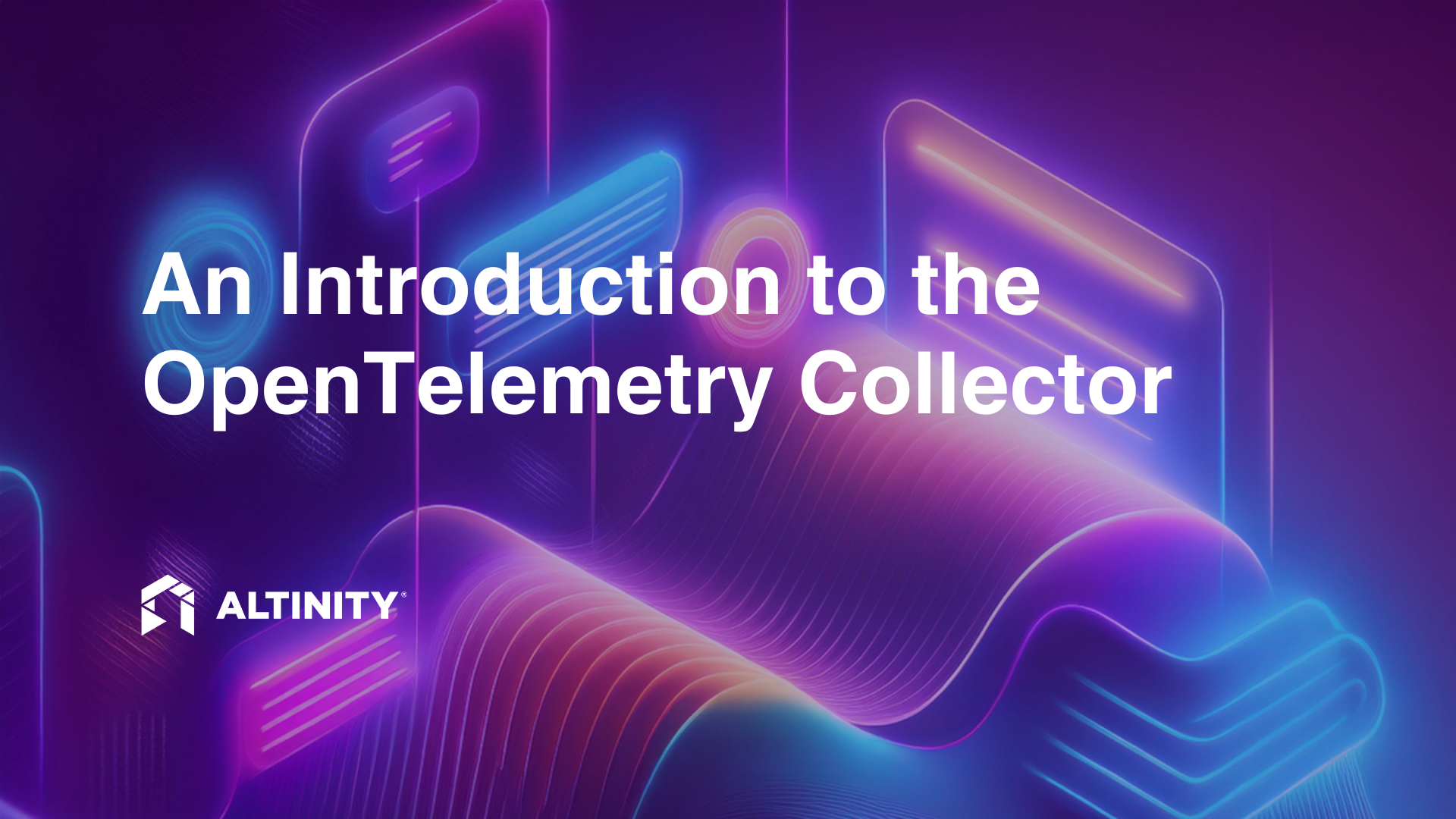 An Introduction to the OpenTelemetry Collector | Altinity Blog