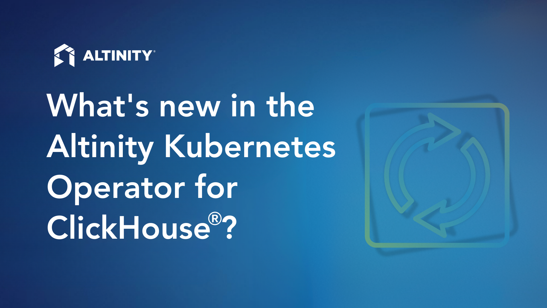 Whats New In The Altinity Kubernetes Operator For Clickhouse